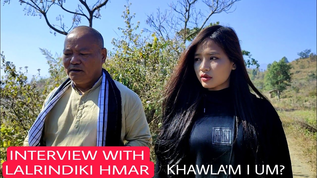 An Interview With Lalrindiki Hmar | Khawla'm I Um? - YouTube