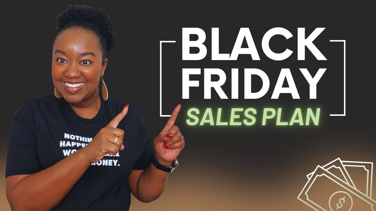 How to Create A Black Friday Sales Plan - YouTube