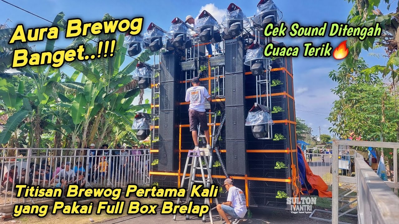 Aura BREWOG Banget..!!! BCD audio Sound Garapan Brewog Pertama Kali ...