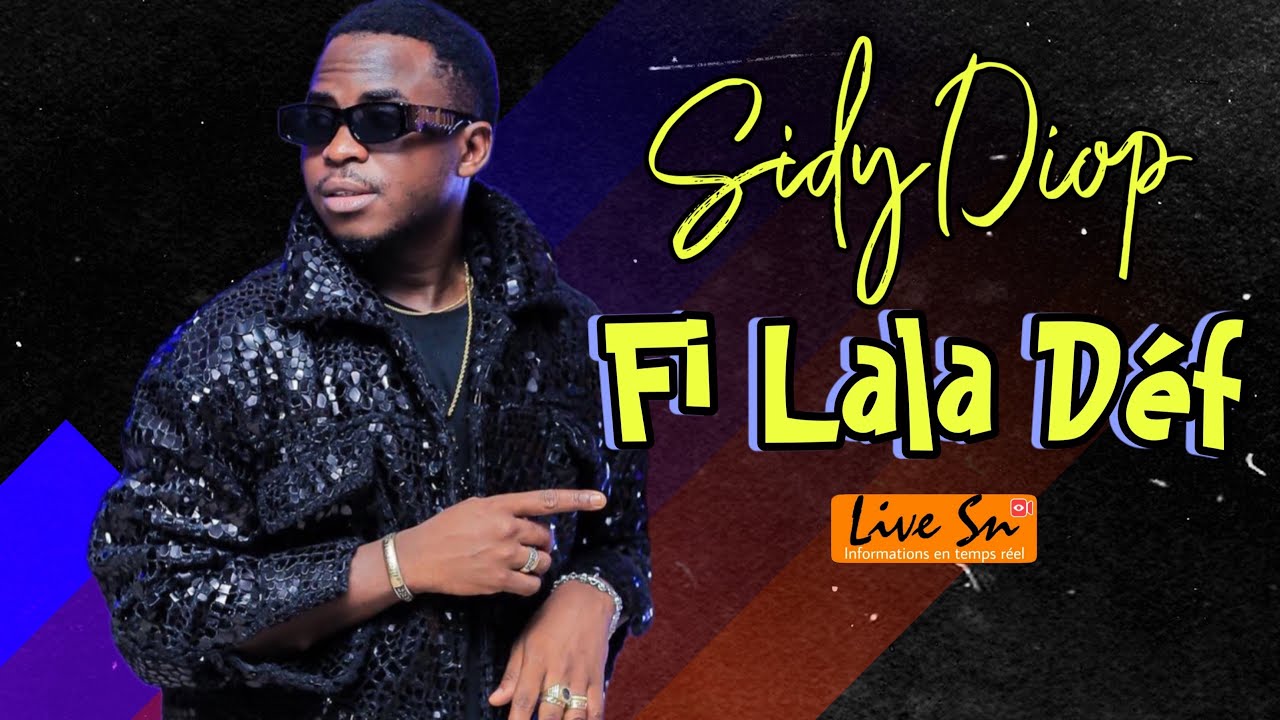 SIDY DIOP - FI LALA DÉF (nouveau single) - YouTube