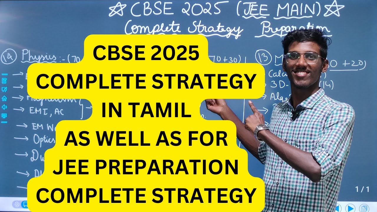 CBSE 2025 Complete Strategy in Tamil - JEE preparation Strategy with ...