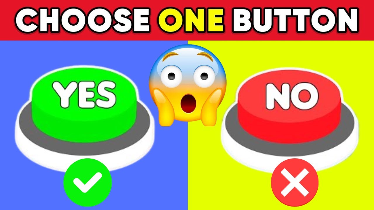Choose One BUTTON | YES or NO Challenge 🟢🔴 #chooseonebutton - YouTube