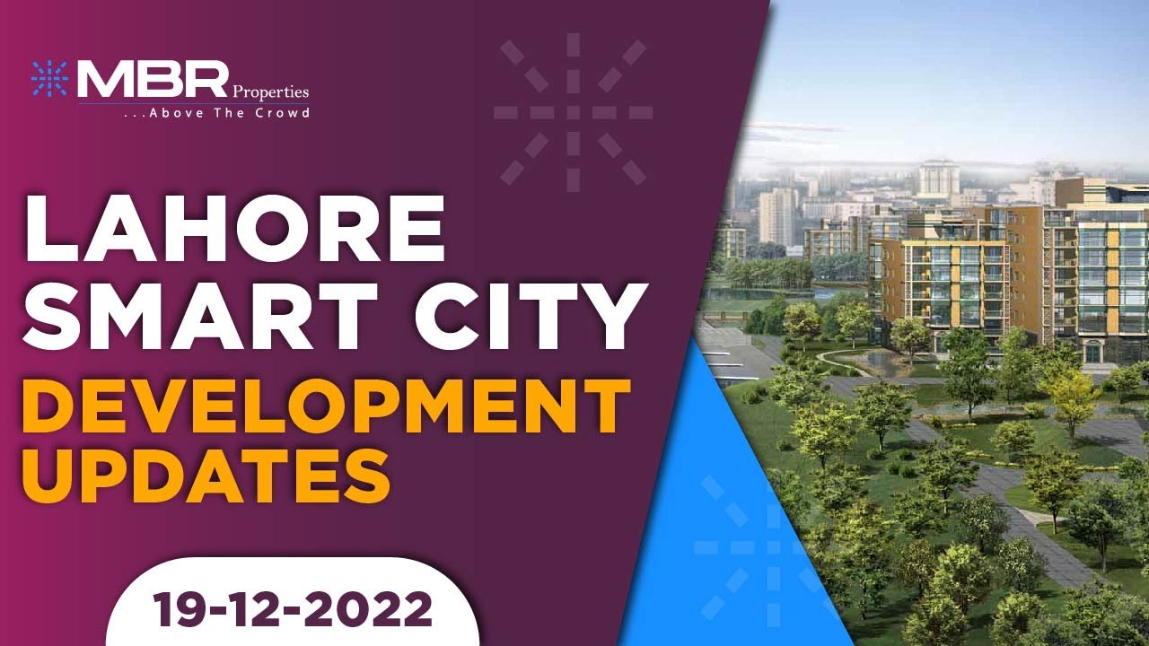 Lahore Smart City Development Update | MBR PROPERTIES | 19-12-2022 - YouTube