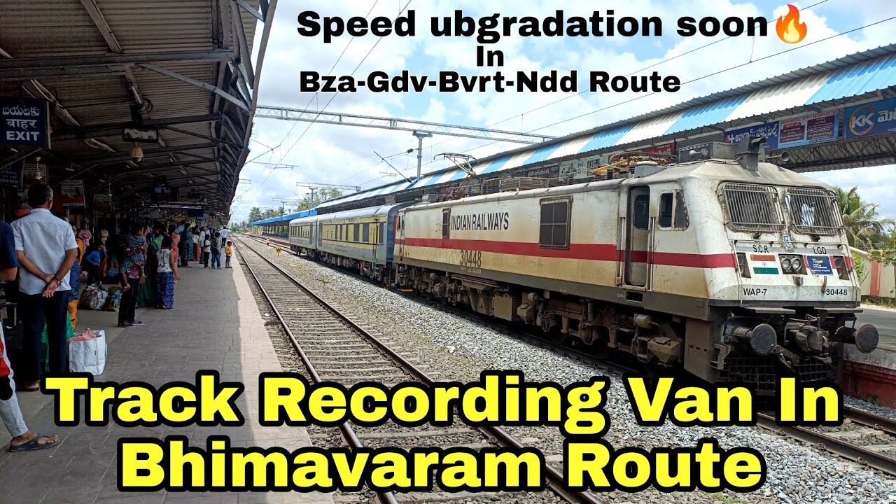 Track Recording Van At Bhimavaram Town Railway station For Testing ...