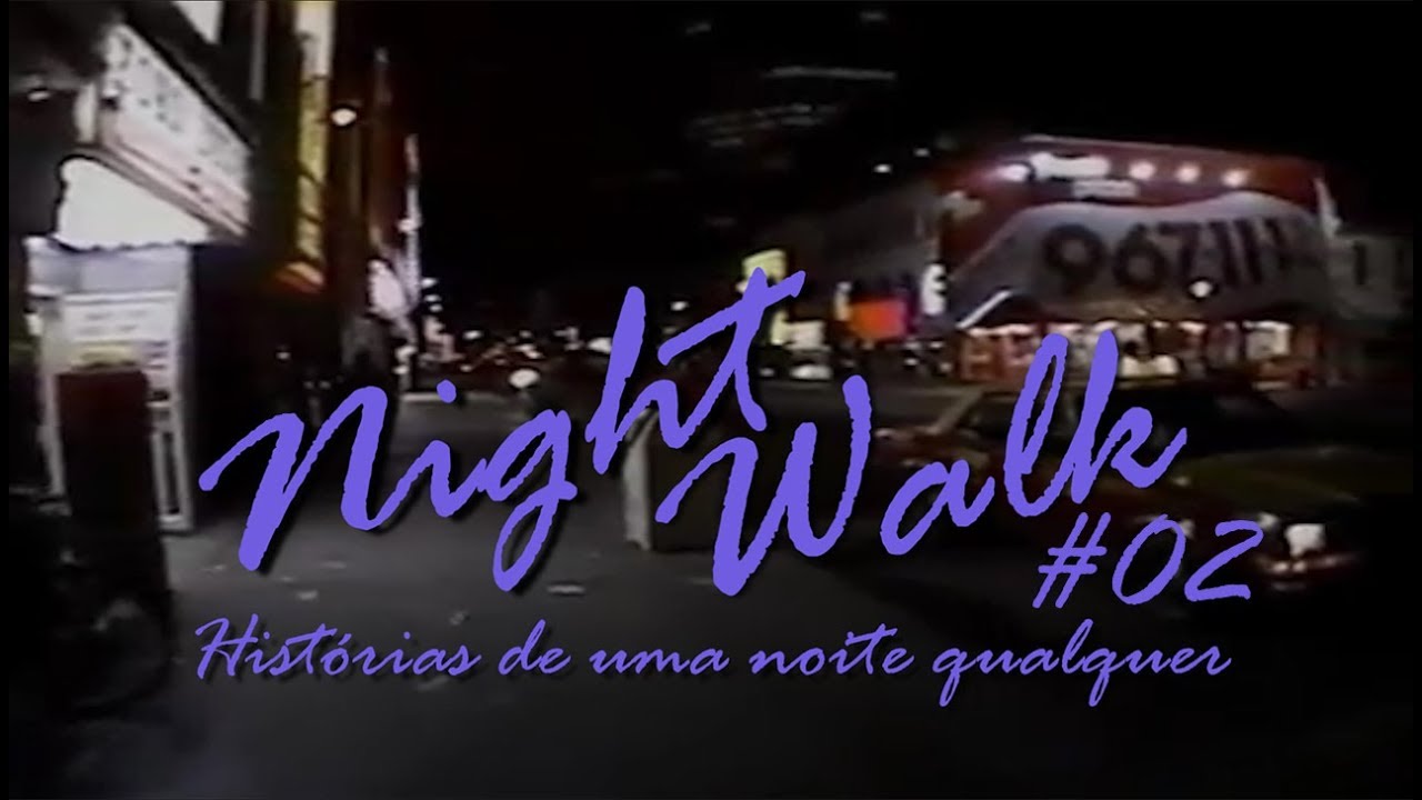 Night Walk Stories #02 - YouTube
