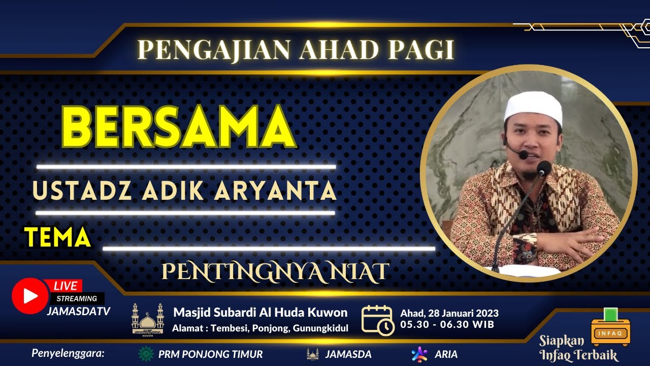🔴LIVE Pengajian Ahad Pagi || Ustadz Adik Aryanta, M.H.I - YouTube
