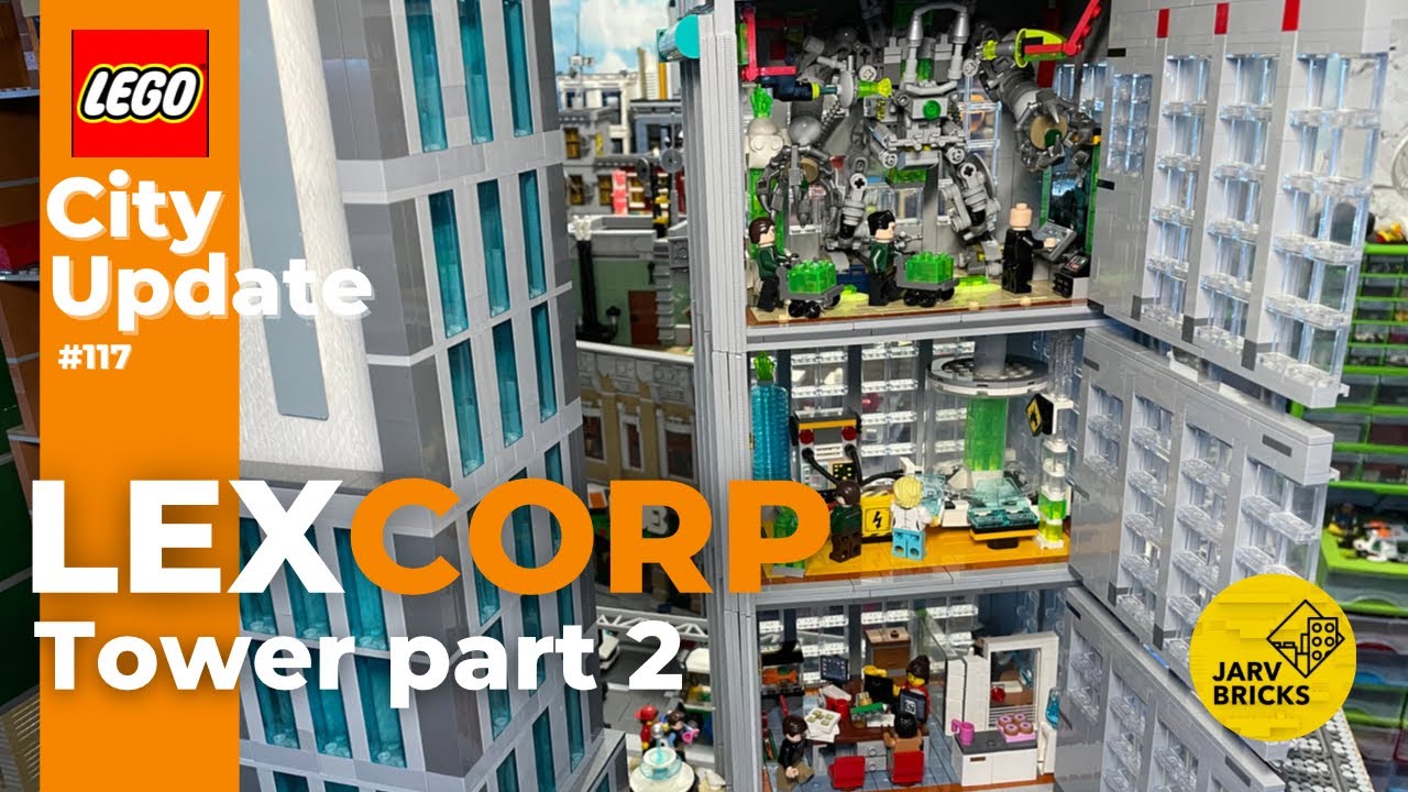 LEGO City Update #117 LexCorp Tower part 2 - YouTube