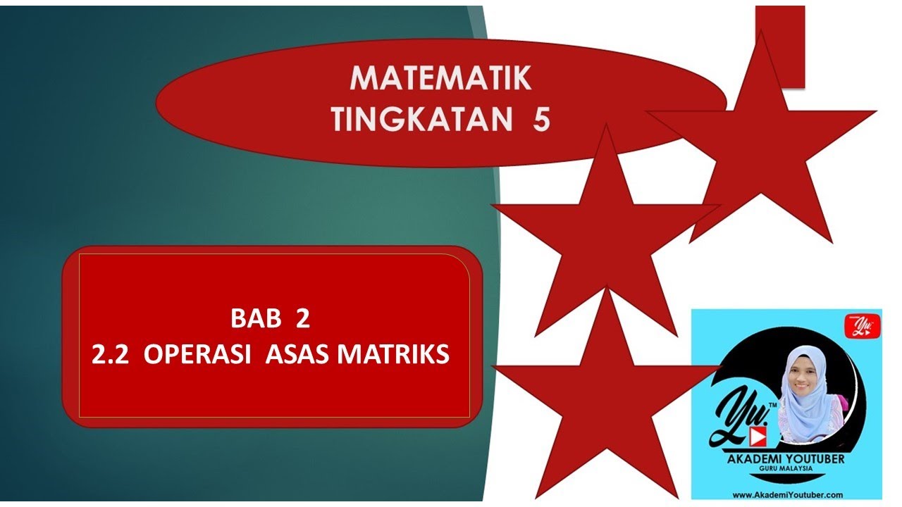 BAB 2 - OPERASI ASAS MATRIKS - YouTube