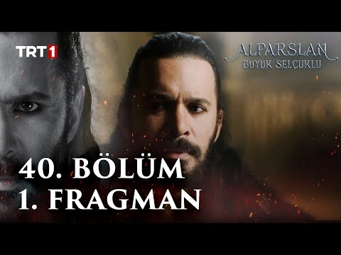 Alparslan: Büyük Selçuklu 40. Bölüm 1. Fragman