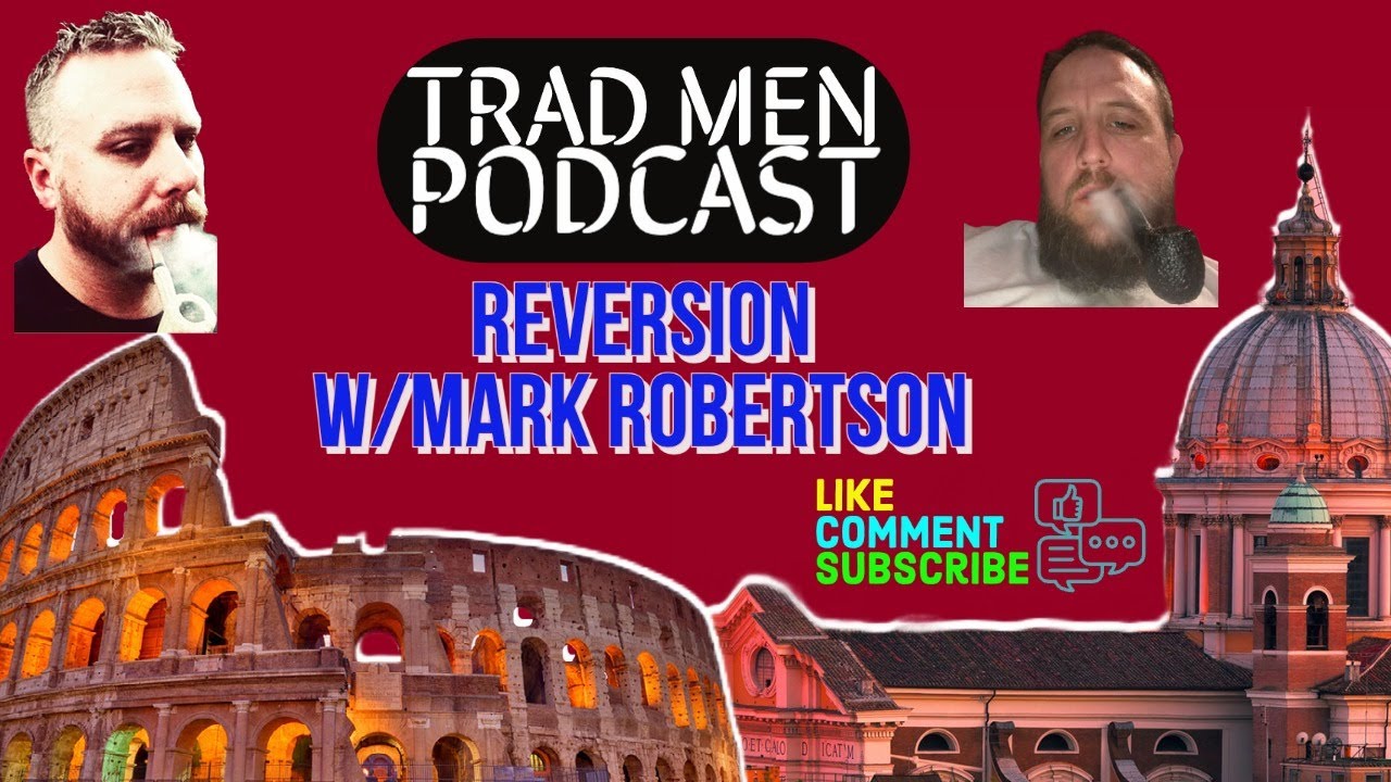 Reversion with Mark Robertson - YouTube