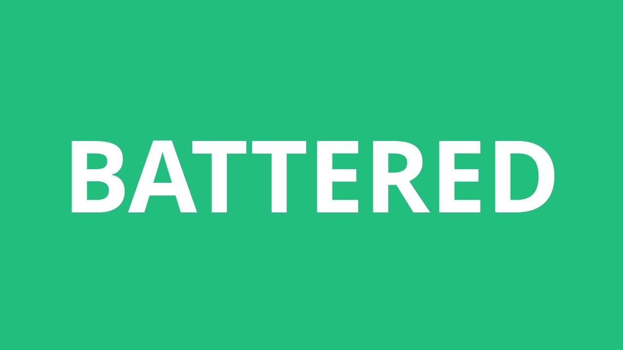 How To Pronounce Battered - Pronunciation Academy - YouTube