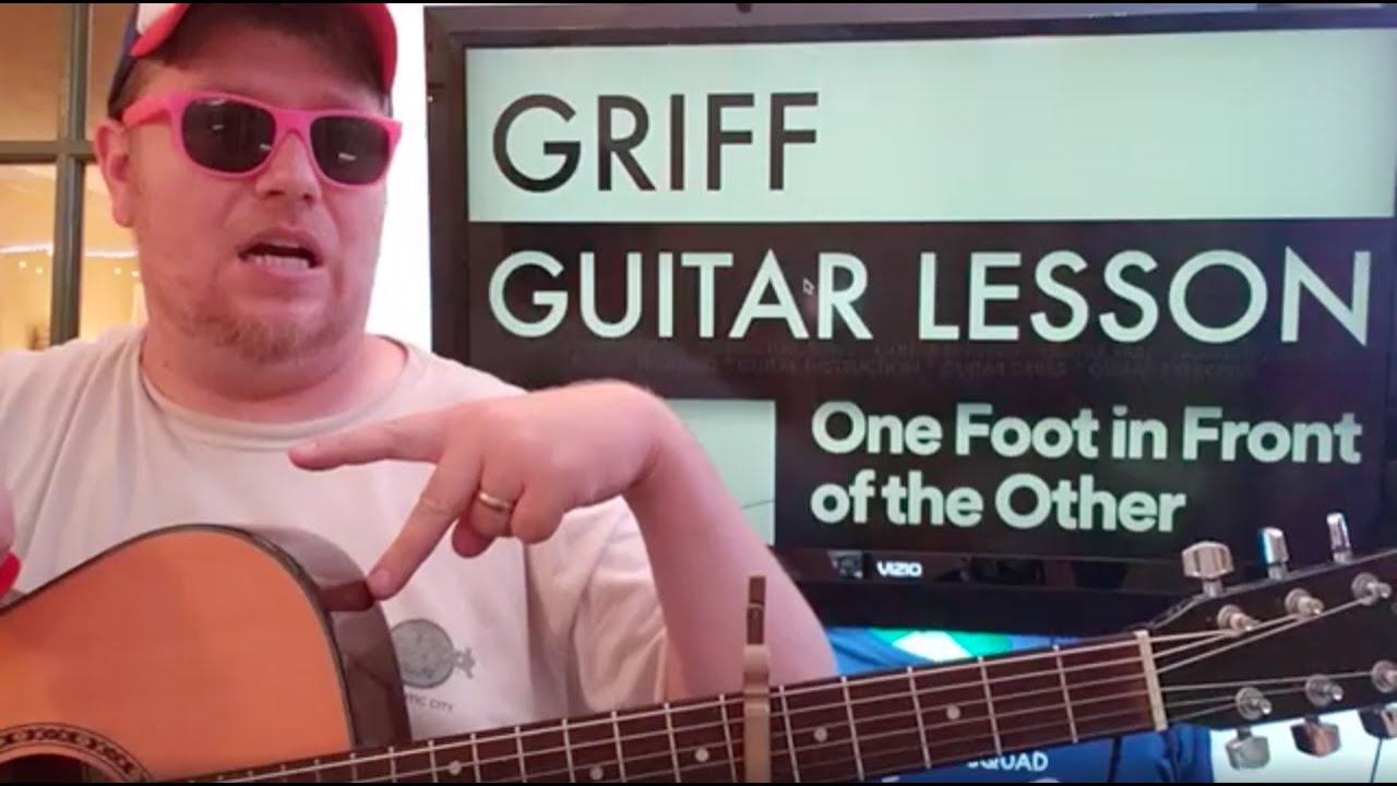 How To Play One Foot In Front of The Other Guitar Griff easy guitar ...
