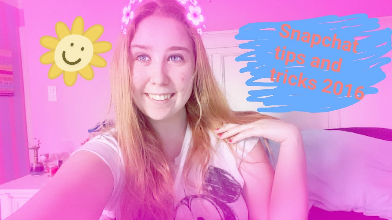 SNAPCHAT TIPS, TRICKS AND HACKS! 2016| Alexis Lyons - YouTube