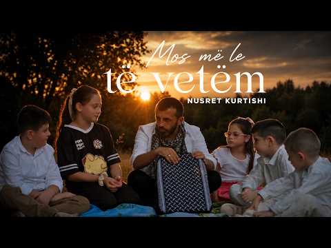Nusret Kurtishi - Mos më le të vetëm