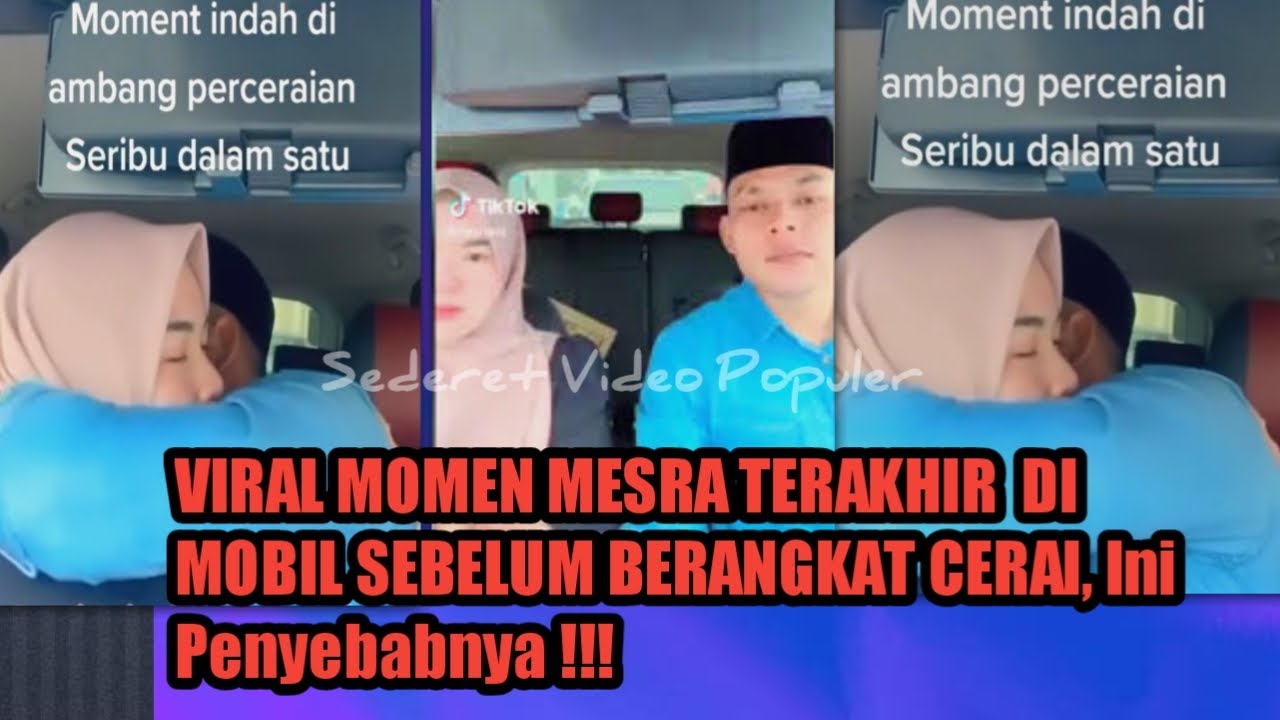 Viral!! Pasutri ini Bermesraan di Mobil Sebelum Sah Bercerai | Sederet ...
