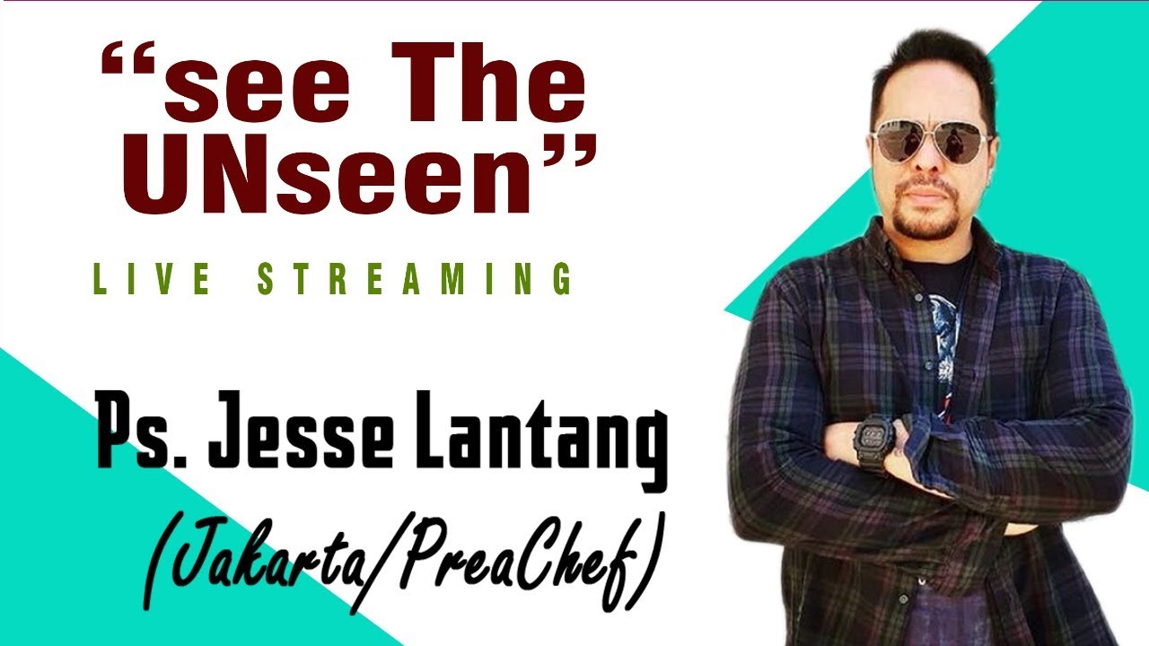 Ps. Jesse Lantang - See The UNseen - YouTube