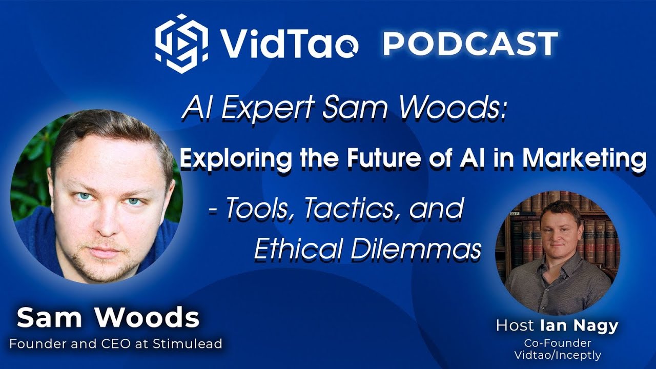 AI Expert Sam Woods: Exploring the Future of AI in Marketing - Tools ...