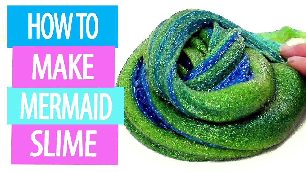 How to Make Mermaid Slime Recipe - DIY Mermaid Slime - YouTube