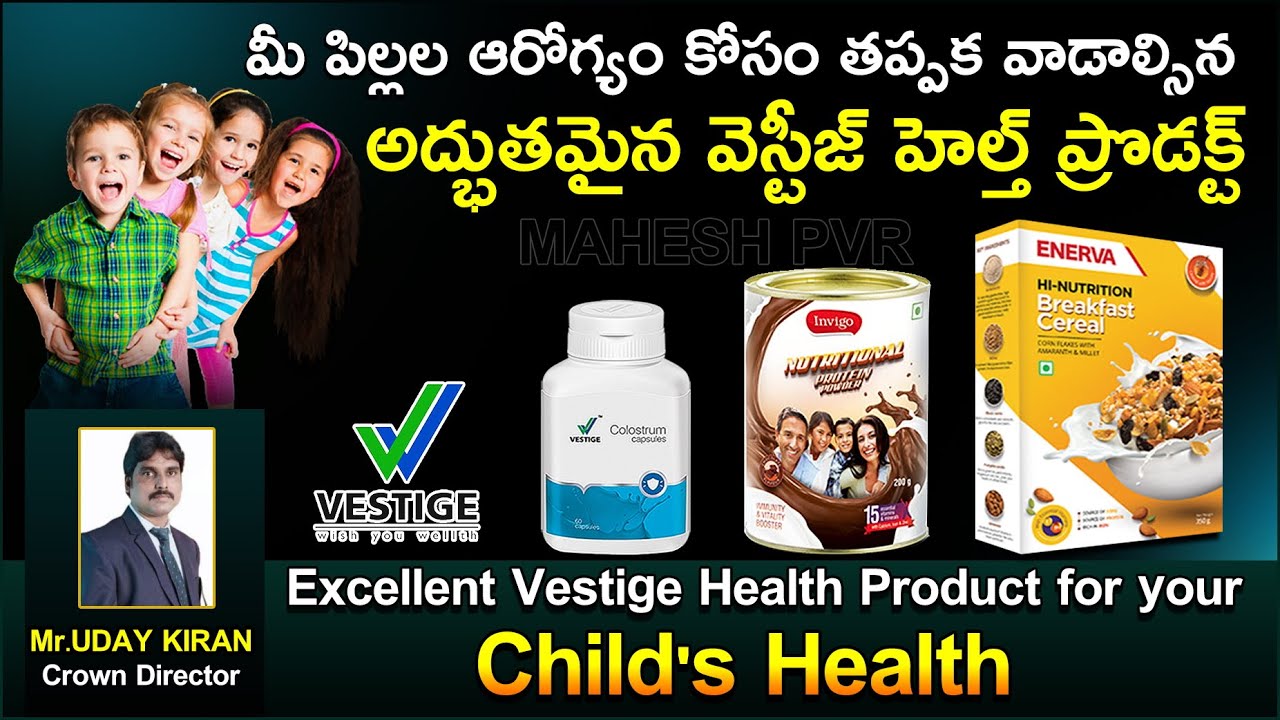 Vestige | Best Vestige products for your child's health | D.Uday Kumar ...