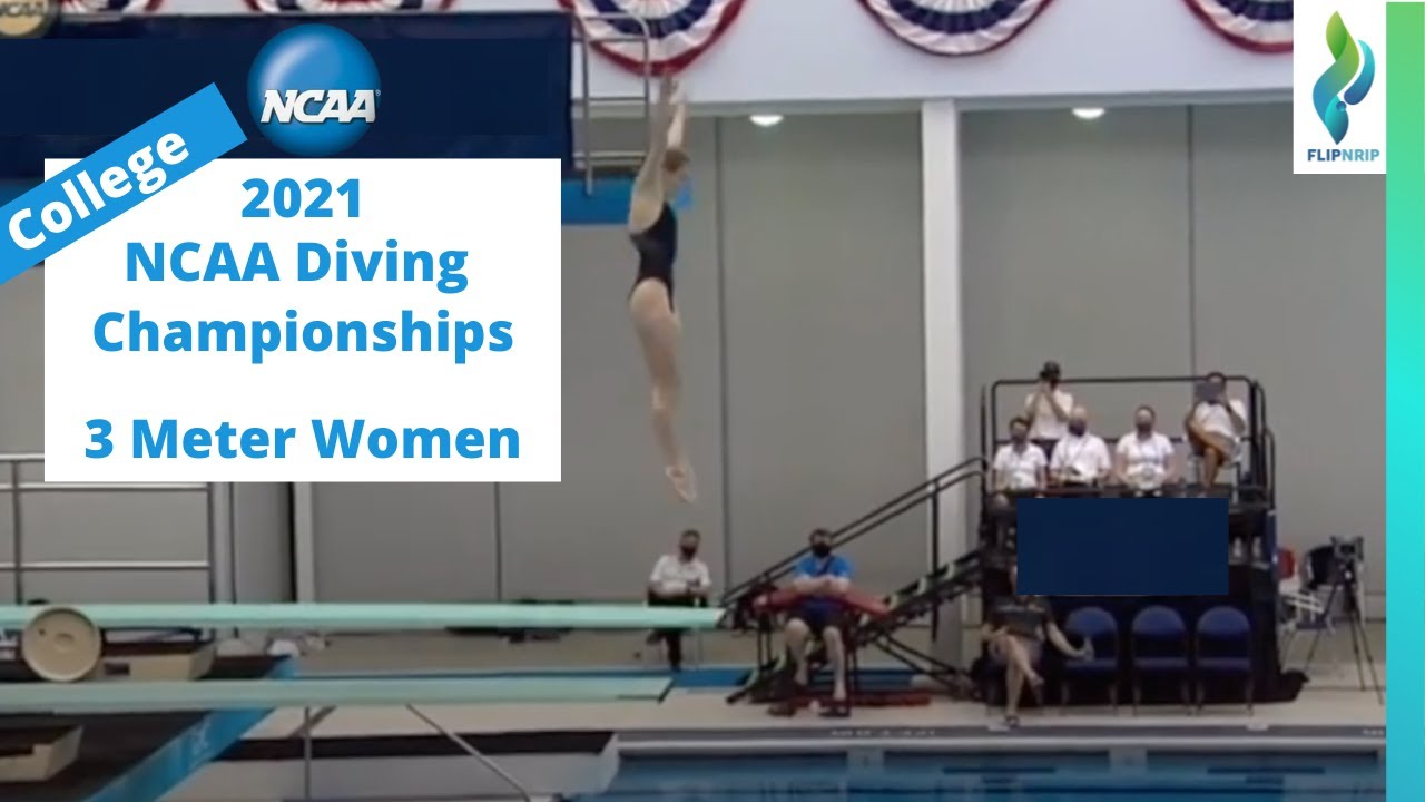 2021 NCAA Womens 3 Meter Diving - NCAA Diving Championships - YouTube