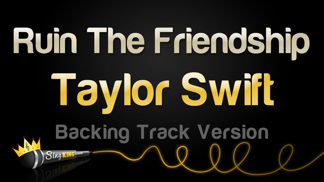Taylor Swift - Ruin The Friendship (Backing Track Visualizer) - YouTube