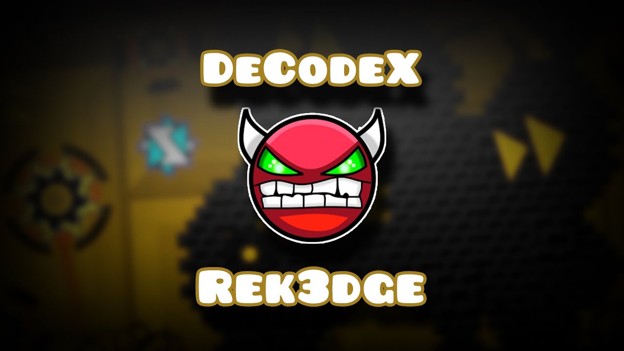 Geometry Dash Hard Demon | DeCodeX by Rek3dge - YouTube