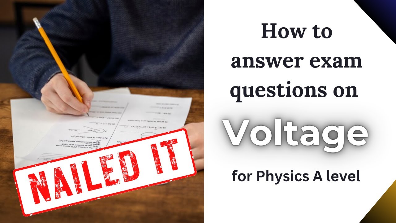 How to answer exam questions on Voltage for Physics A level - YouTube