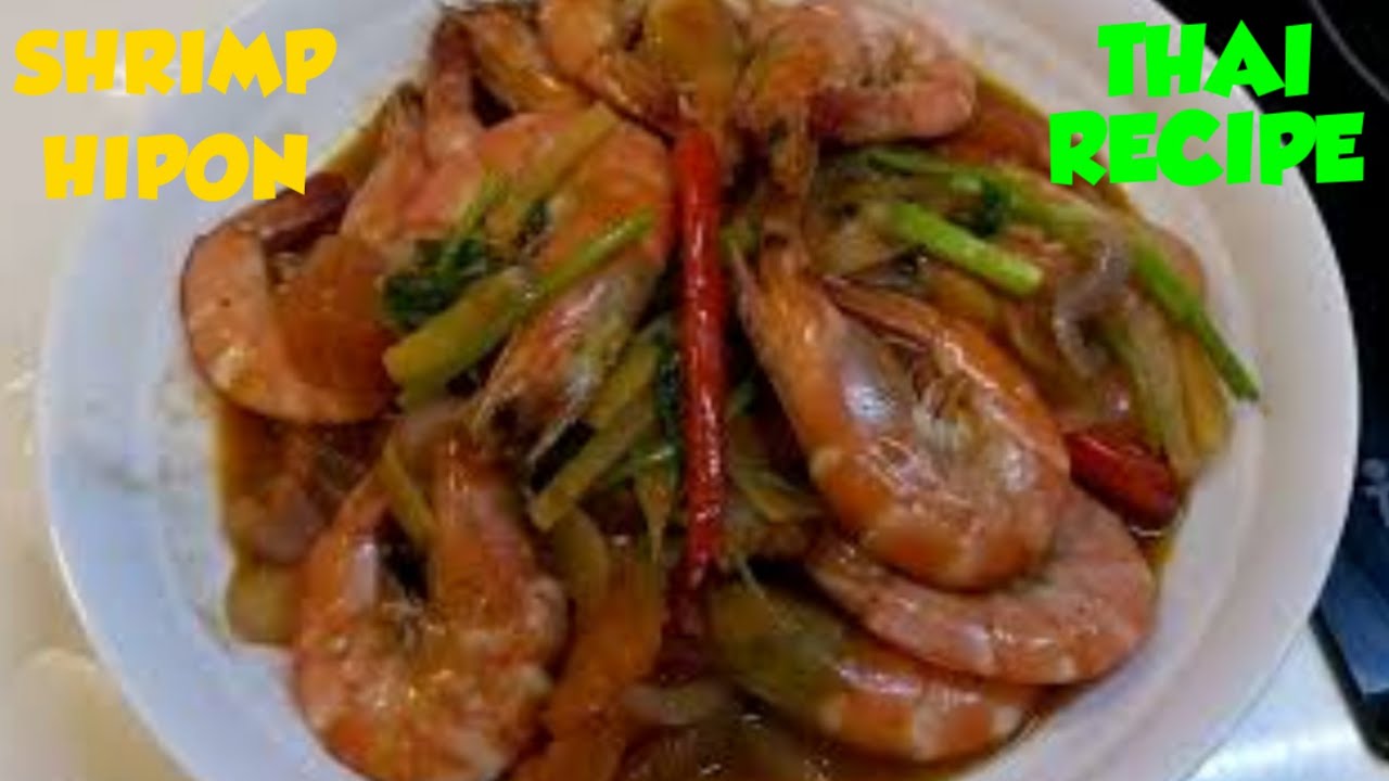 HIPON/SHRIMP-THAI RECIPE [MENU]SUPER DUPPER EASY TRY IT ...