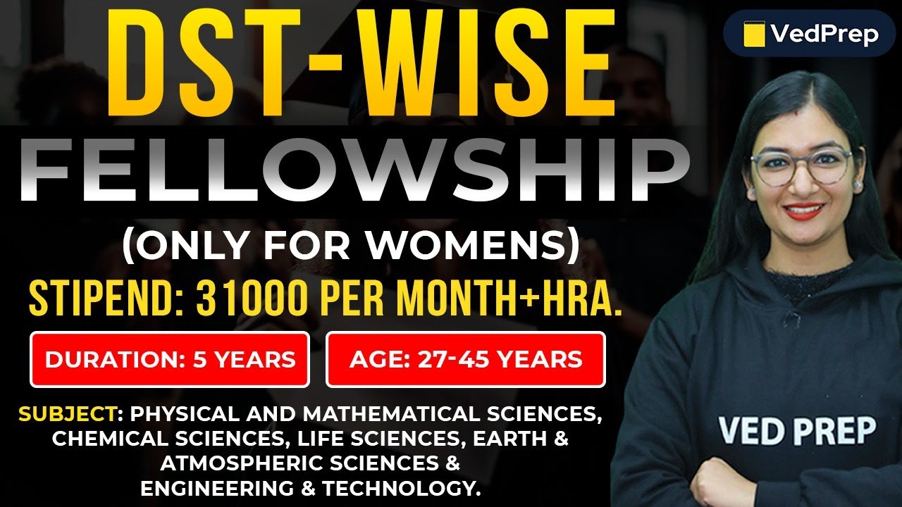 DST Wise-Fellowship Physical Sciences | Only for Women | VedPrep ...