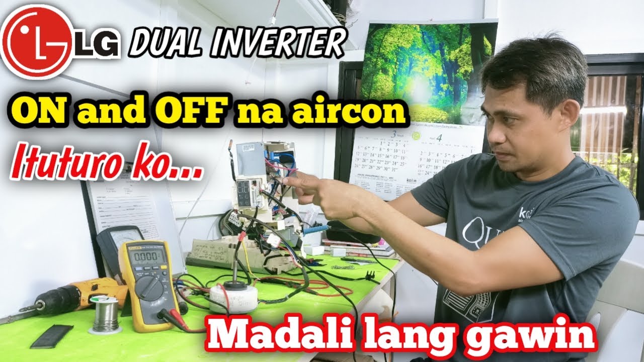 HOW TO REPAIR ON & OFF AIRCON | LG DUAL INVERTER - YouTube