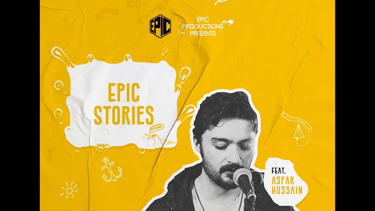 Epic Stories ft. Asfar Hussain SG2A - YouTube
