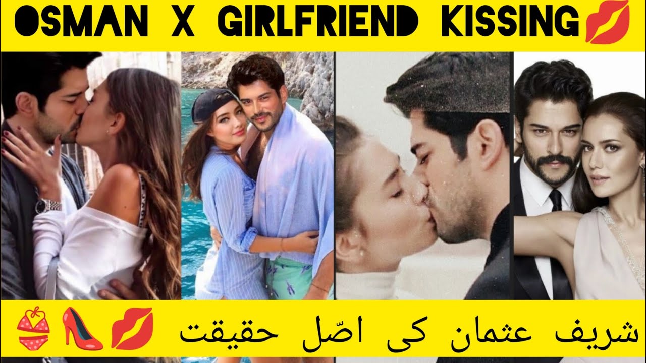 Osman Girlfriend👫 List Kissing💋 Scene Burak özçivit Girlfriend List Turkish🇹🇷 Actress özge