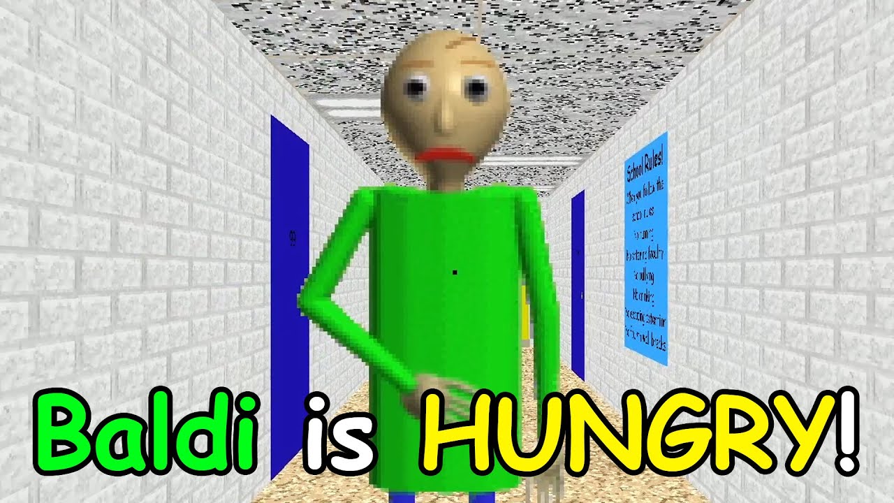Baldi Is Hungry! He Wants To Eat YOU!! | Baldi Want Eat! - YouTube