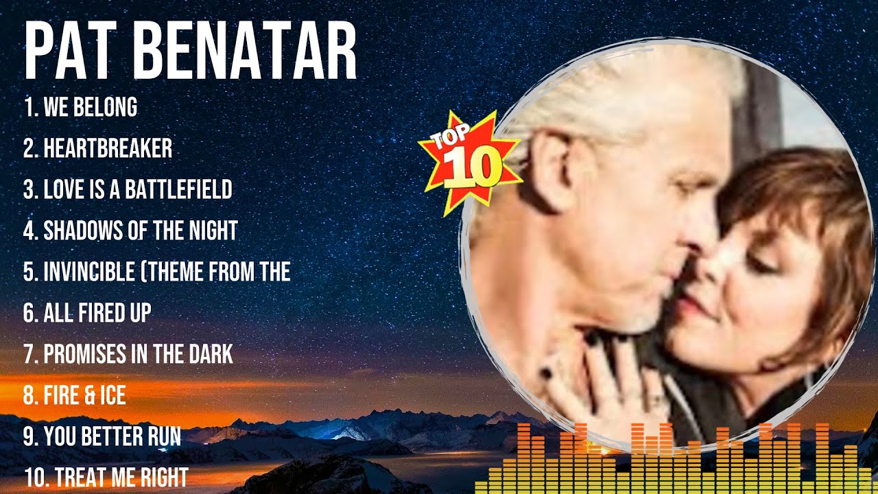 Pat Benatar Playlist Of All Songs ~ Pat Benatar Greatest Hits Full ...