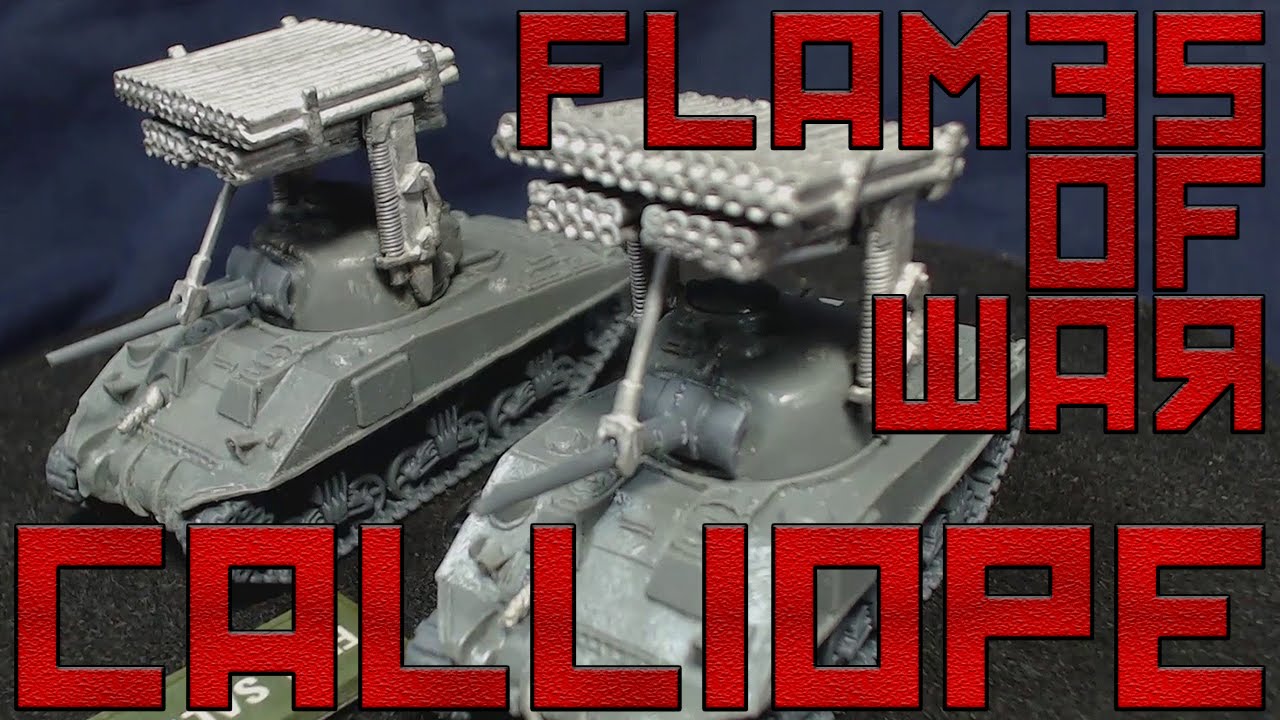 Flames of War Calliope Tank Platoon - YouTube