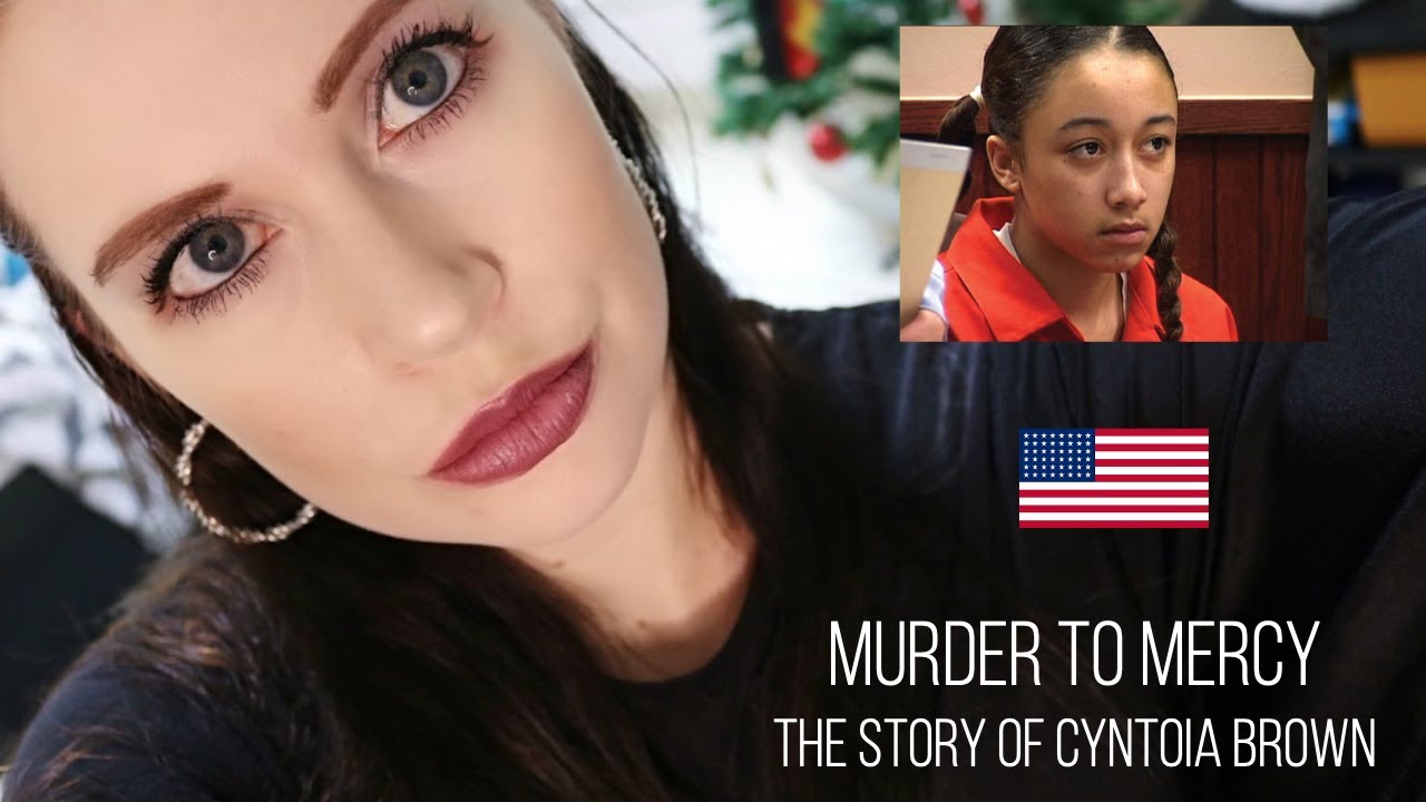Murder to Mercy - The story of Cyntoia Brown | True Crime | Documentary ...
