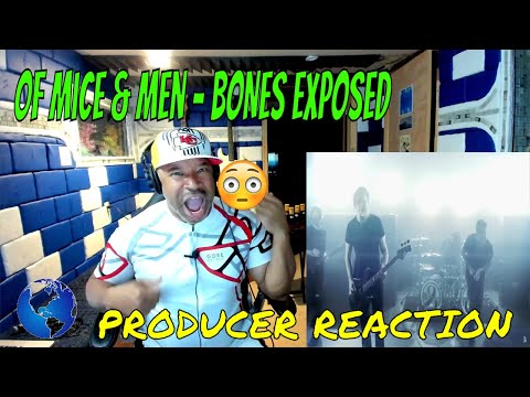 Of Mice & Men   Bones Exposed (Official Music Video) - Producer Reaction