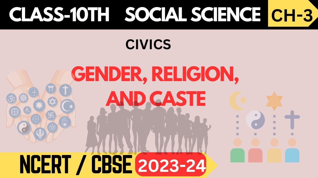 Class 10 Civics I Ch 3 Gender Religion And Caste I NCERT Questions class-10-civics-i-ch-3-gender-religion-and-caste-i-ncert-questions