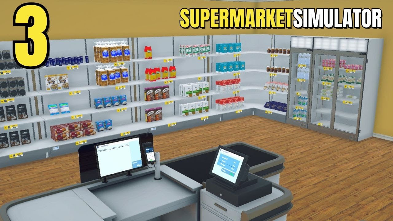 Supermarket Simulator – Part 3 – The Store Gets a Makeover - YouTube