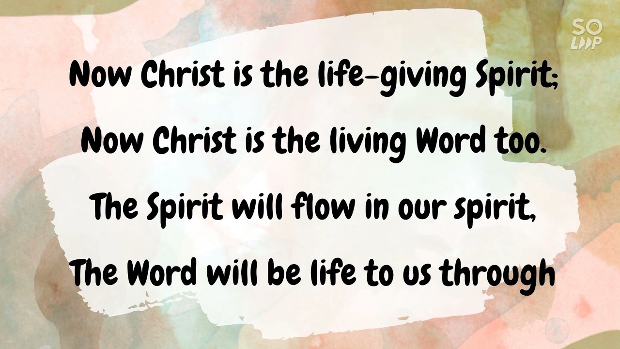 Now Christ is the Life-Giving Spirit - YouTube