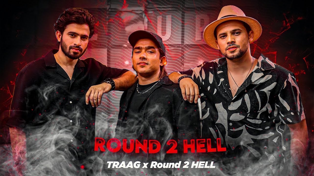 Traag Ft Round 2 Hell | 4kHD Edit | Round 2 Hell Status | Song Edit ...
