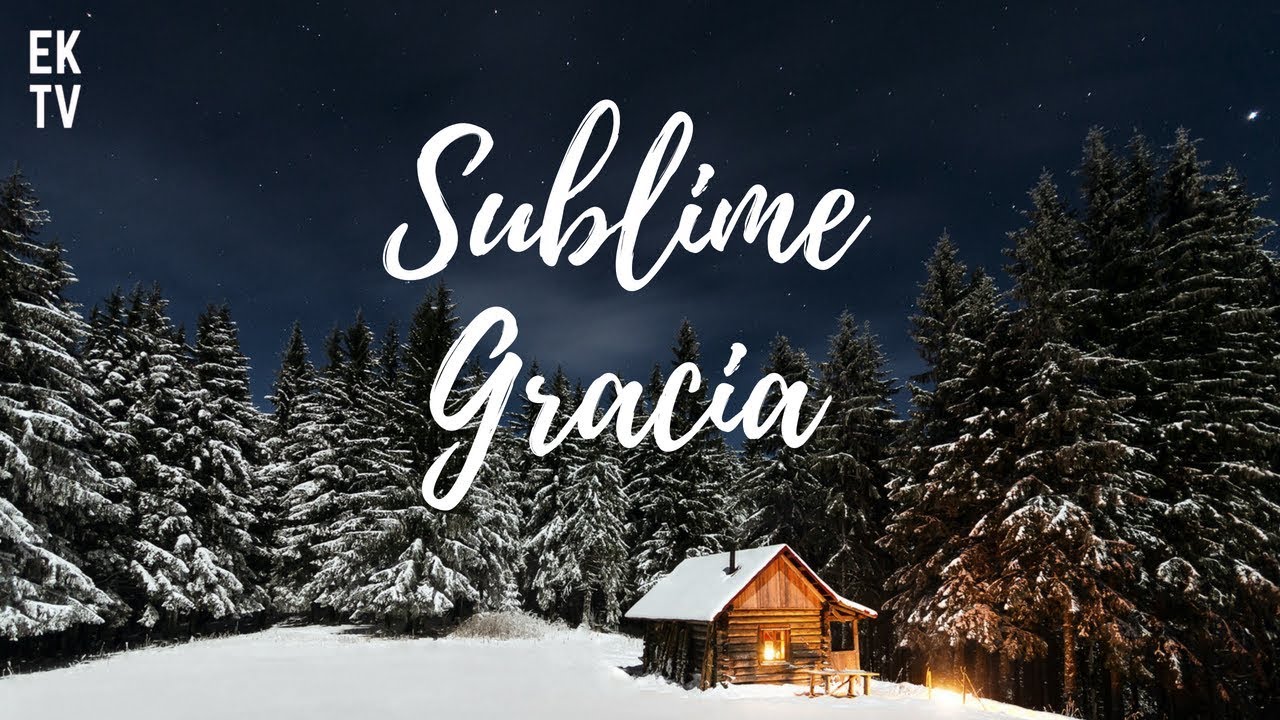 Sublime Gracia HD | Música Cristiana - YouTube