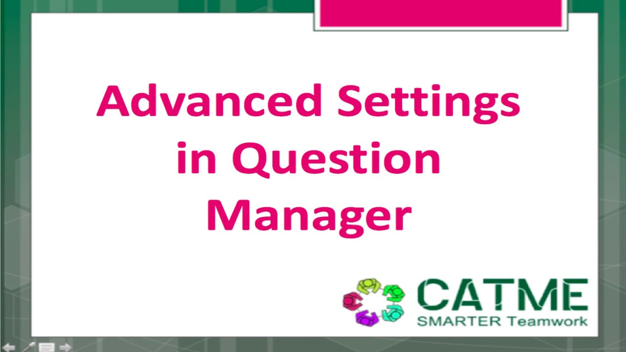 Advanced Settings in Question Manager - YouTube