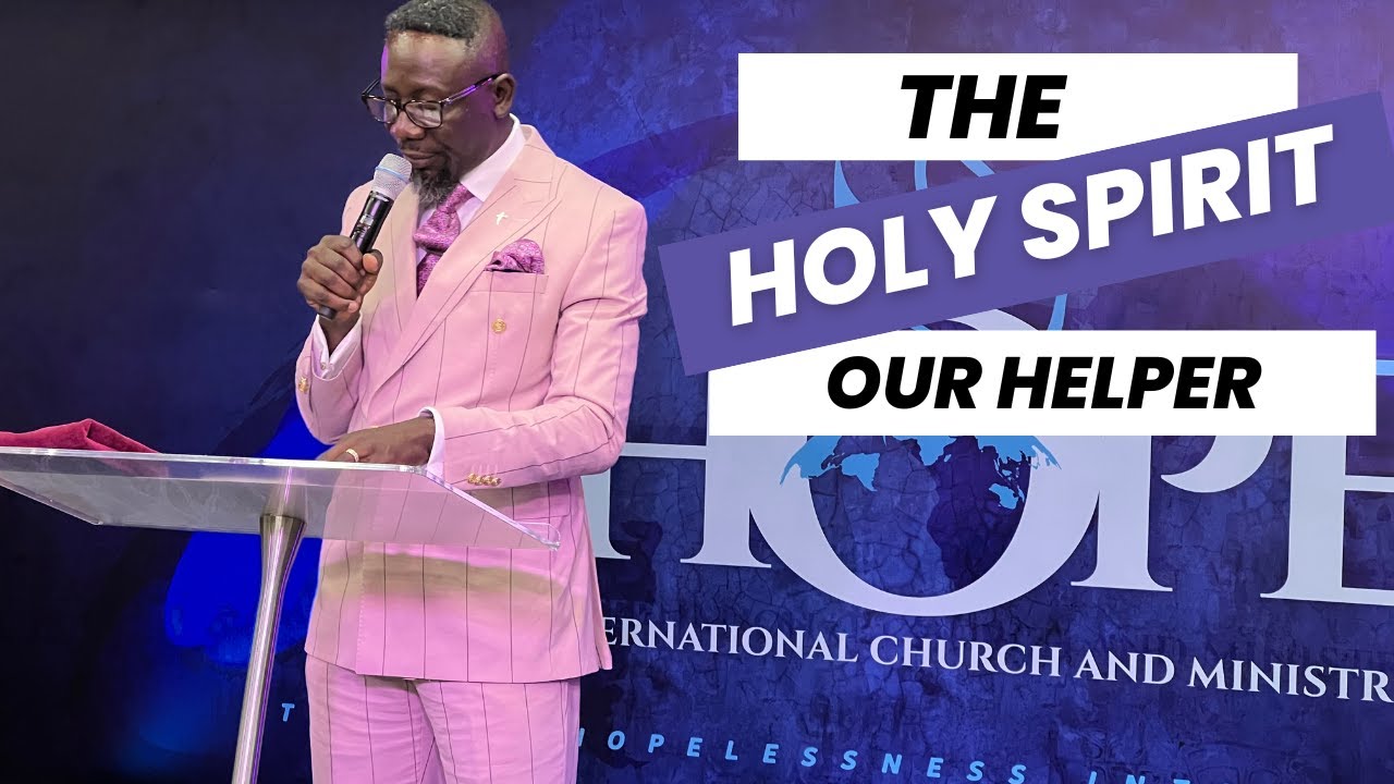 The Holy Spirit Our Helper !!! - YouTube
