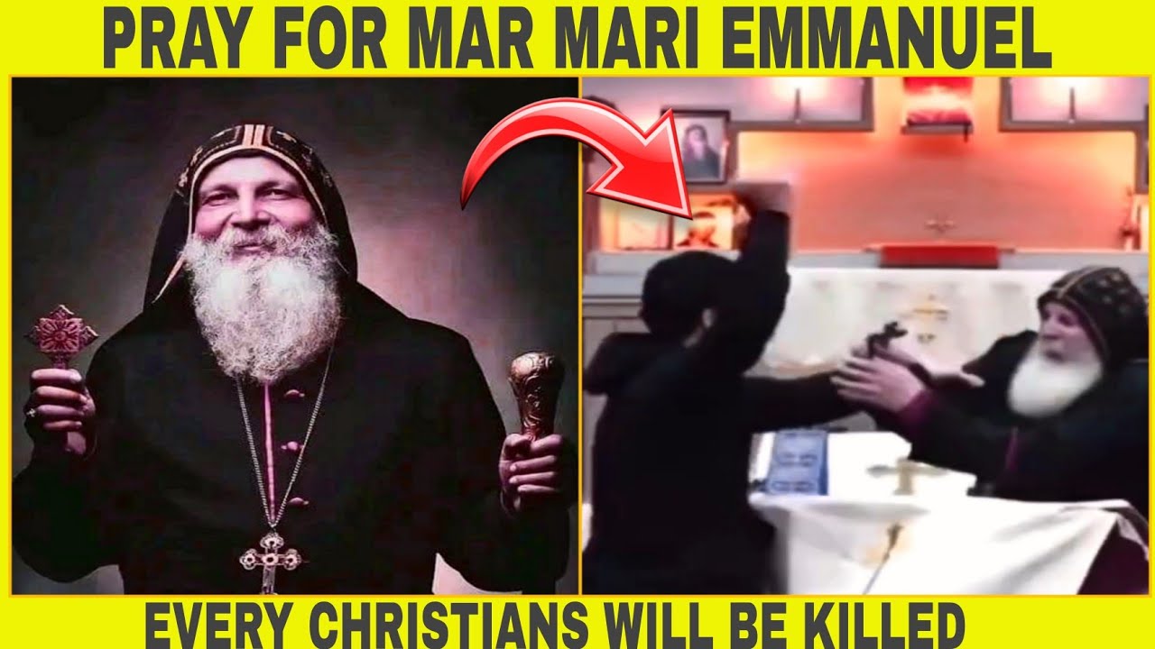 Bishop Mar Mari Emmanuel stabbed - बिशप मार मारी इमैनुएल को चाकू से ...