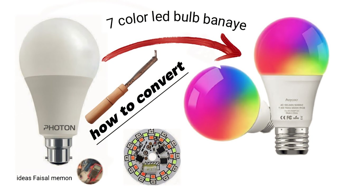 How To Make Multicolor Led Bulb multicolor led bulb] led bulb raw ideas ...
