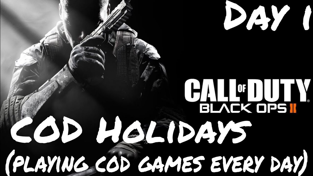 Call of duty Holidays (B02) (January 1st) day l - YouTube