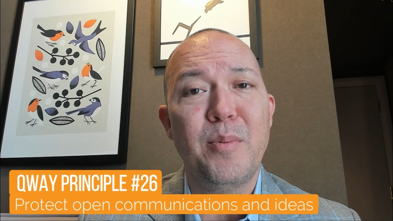 🌟OnQ’s QWay Principle Number Twenty-six: Protect open communication and ...