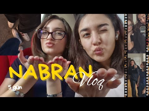 5 Günlük NABRAN VLOG!