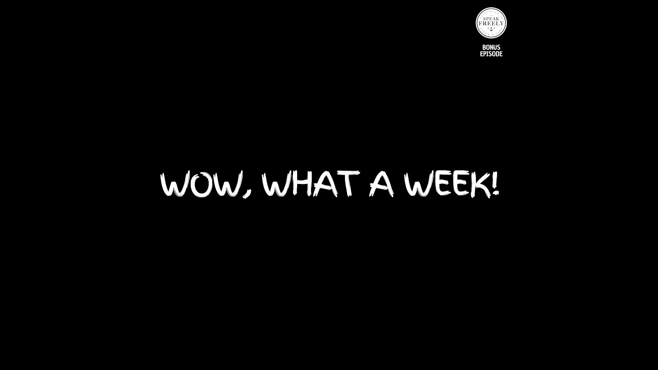 Wow, What a Week! [Audio] - YouTube
